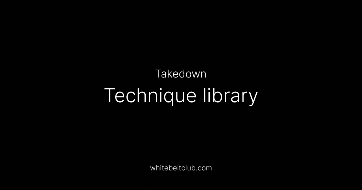 Double leg takedown - Takedown Technique | White Belt Club